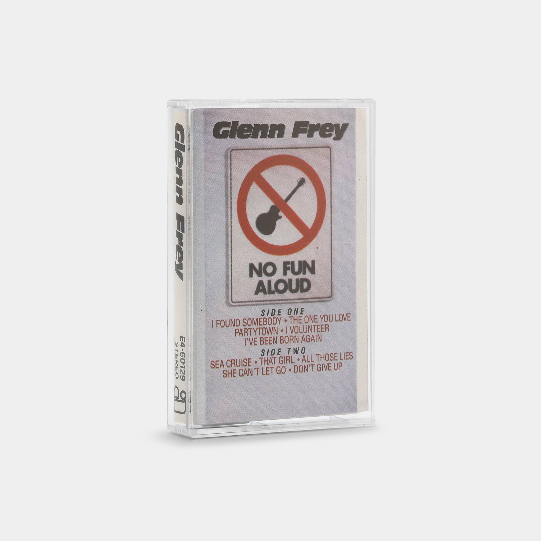 Glenn Frey - No Fun Aloud Cassette Tape