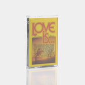Love Is... Cassette Tape
